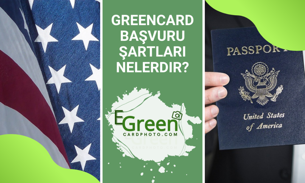 Greencard Ba vuru artlar Nelerdir Greencard Ba vuru artlar Nelerdir