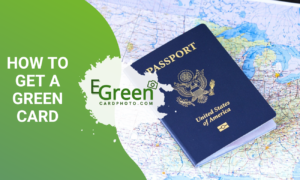 How to Get a Green Card - Easy Step by Step Guide