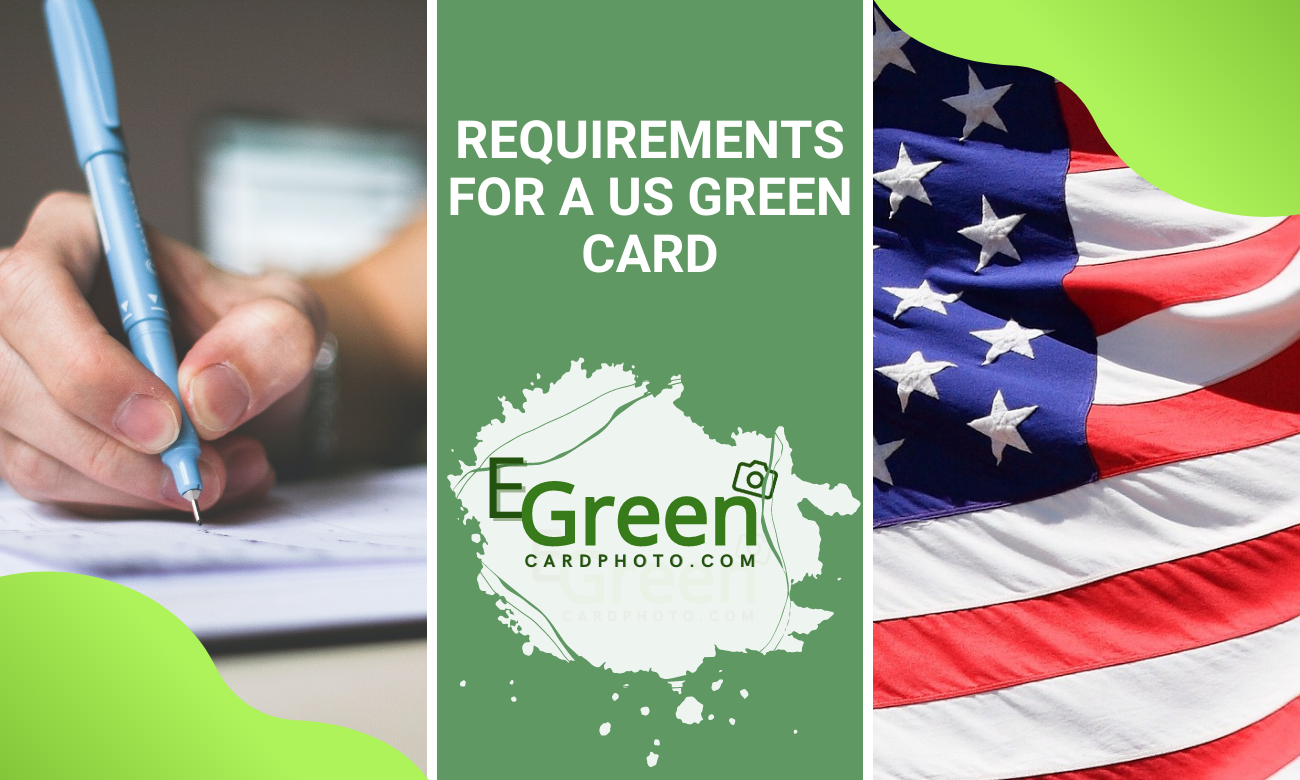 What Are The Requirements For A Green Card 